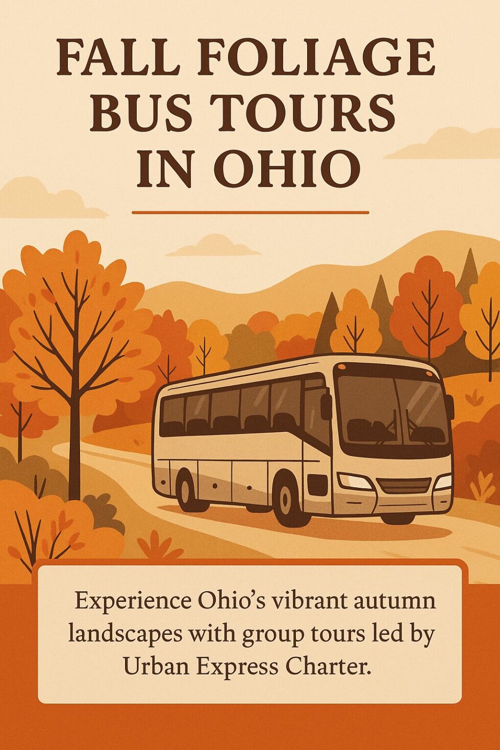 Fall Foliage Bus Tours in Ohio | Scenic Travel with Urban Express Charter